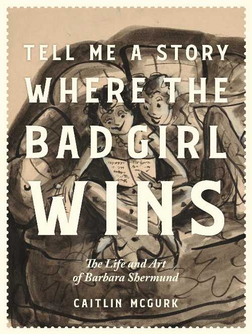 タイトル: Tell Me a Story Where the Bad Girl Wins著者: Caitlin McGurk出版社: Fantagraphics出版日: 2024年11月19日新しい本新古品・未使用品。出版社からの新着。 ...