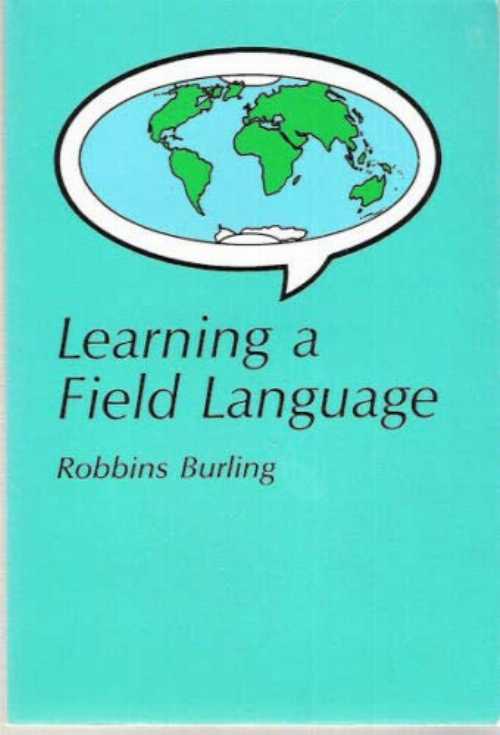 タイトル: Learning a Field Language著者: Robbins Burling出版社: Univ of Michigan Pr出版日: 2018年02月19日古本ほぼ新品。傷みが少なく、しっかりと製本された、優れた、マ...