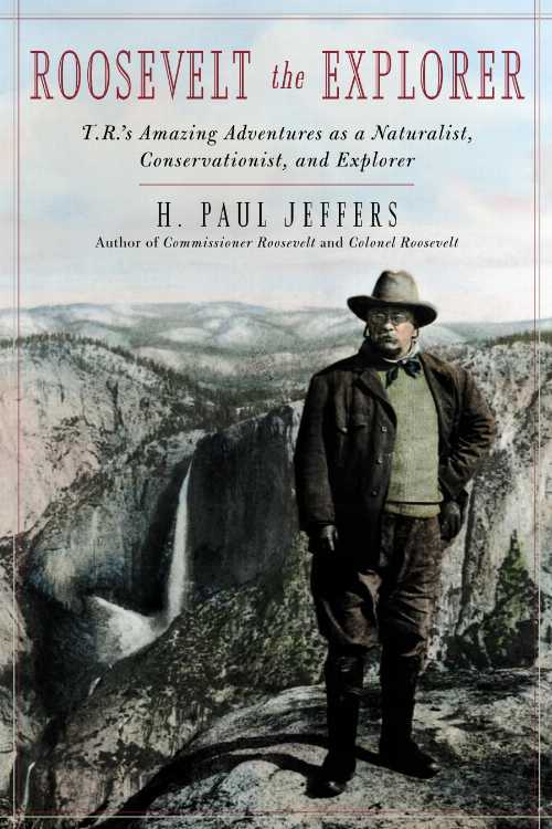 タイトル: Roosevelt the Explorer: T.R.'s Amazing Adventures as a Naturalist, Conservationist, and Explorer著者: H Paul Jeffers...