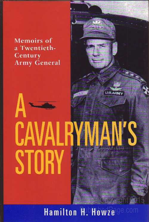 タイトル: Cavalryman's Story: Memoirs of an Twentieth-Century Army General著者: Hamilton H Howze出版社: Smithsonian出版日: 1996年02月1...