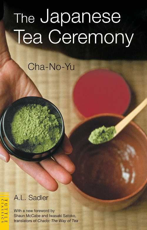 タイトル: Japanese Tea Ceremony: Cha-No-Yu著者: A L Sadler出版社: Tuttle Publishing出版日: 2008年06月15日古本良い。端の摩耗が中程度。製本状態良好。本文にマーキングが...