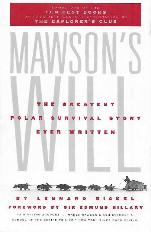 タイトル: Mawson's Will: The Greatest Polar Survival Story Ever Written著者: Sir Edmund Bickel, Lennard; Hillary出版社: Steerfort...
