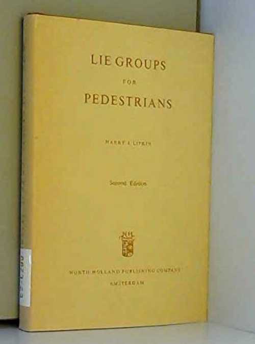 タイトル: Lie groups for pedestrians著者: Harry J Lipkin出版社: North-Holland Pub. Co出版日: 1965年07月28日古本ほぼ新品。傷みが少なく、しっかりと製本された、優れた...
