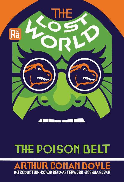 タイトル: The Lost World and The Poison Belt (MIT Press / Radium Age)著者: Joshua Doyle, Arthur Conan; Reid, Conor; Glenn出版社: ...