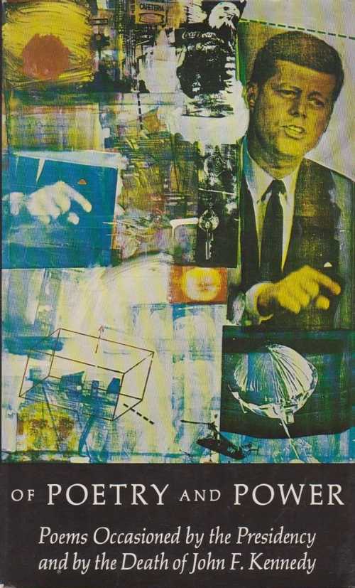 タイトル: Of Poetry and Power: Poems Occansioned by the Presidency and by the Death of John F. Kennedy著者: Arthur Schlesinger...