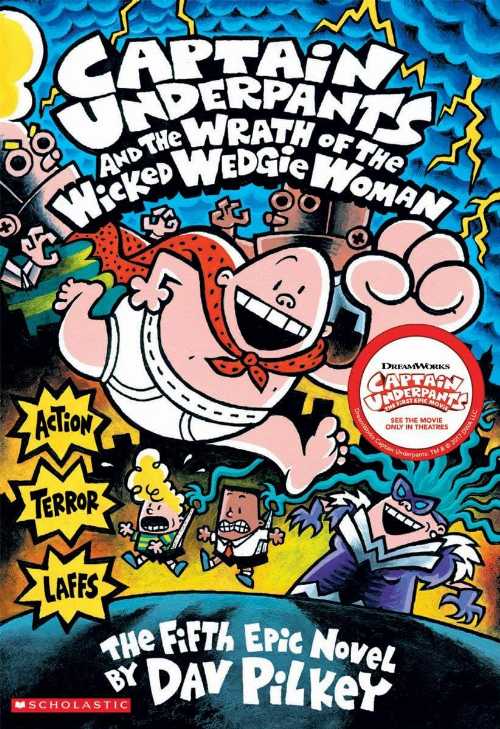 タイトル: Captain Underpants and the Wrath of the Wicked Wedgie Woman (Captain Underpants #5): Volume 5著者: Dav Pilkey出版社: SC...
