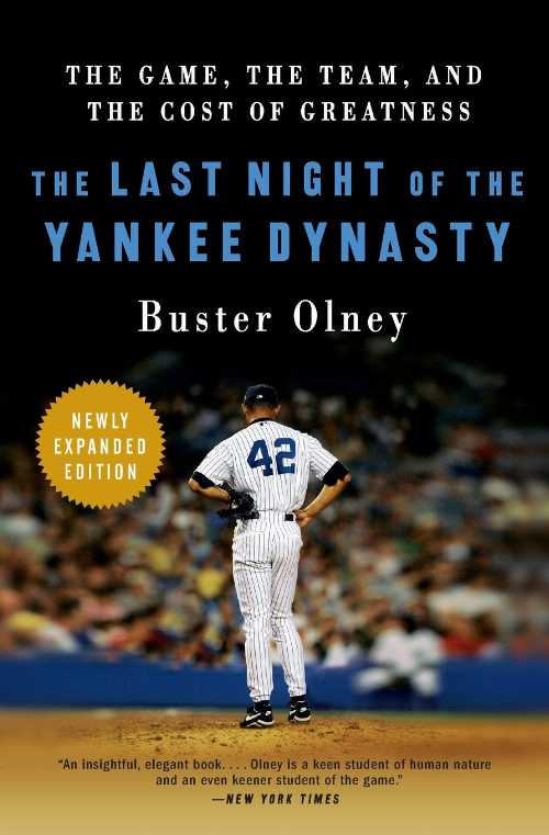 タイトル: Last Night of the Yankee Dynasty: The Game, the Team, and the Cost of Greatness著者: Buster Olney出版社: Ecco出版日: 2008年...