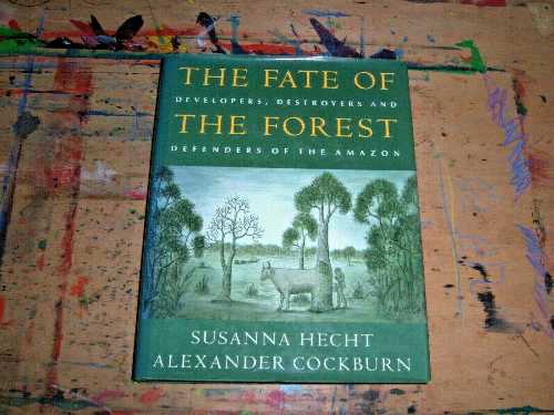 タイトル: Fate of the Forest: Developers, Destroyers, and Defenders of the Amazon著者: Susanna Hecht出版社: Verso出版日: 1989年10月17日...