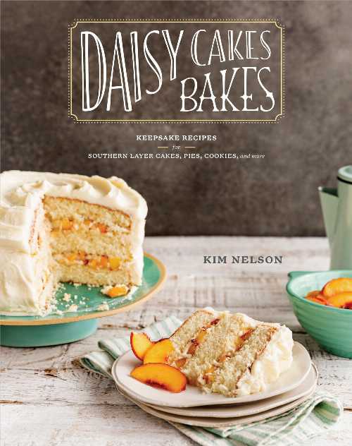 タイトル: Daisy Cakes Bakes: Keepsake Recipes for Southern Layer Cakes, Pies, Cookies, and More: A Baking Book著者: Kim Nelson...
