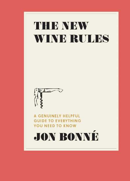 タイトル: New Wine Rules: A Genuinely Helpful Guide to Everything You Need to Know著者: Jon Bonné出版社: Ten Speed Press出版日: 2017...