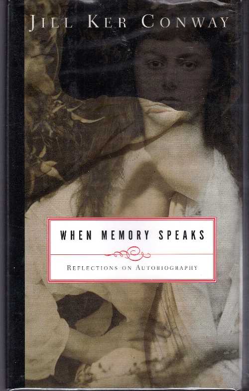 タイトル: When Memory Speaks: Reflections on Autobiography著者: Jill Ker Conway出版社: Knopf出版日: 1998年03月10日古本ほぼ新品。傷みが少なく、しっかりと製本...