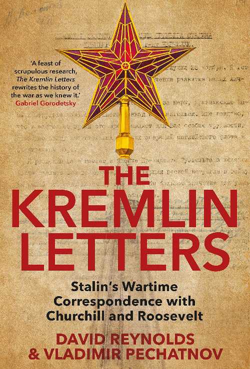 タイトル: Kremlin Letters: Stalin's Wartime Correspondence with Churchill and Roosevelt著者: David Reynolds出版社: Yale Universit...