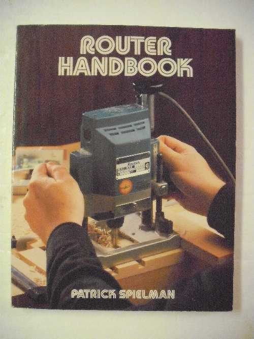 タイトル: Router Handbook著者: Patrick Spielman出版社: Sterling Pub Co Inc出版日: 1989年03月01日古本非常に良い。端が少し摩耗しているが、汚れのないきれいな本。製本状態は良好。...