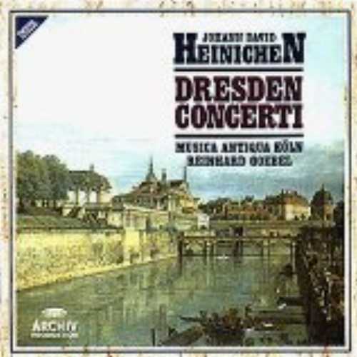 タイトル: Heinichen: Dresden Concertiアーティスト: Johann David Heinichen; Reinhard Goebel; Musica Antiqua Köln発売元: Archiv Produkt...