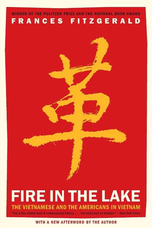 タイトル: Fire in the Lake: The Vietnamese and the Americans in Vietnam著者: Frances Fitzgerald出版社: Back Bay Books出版日: 2002年07...