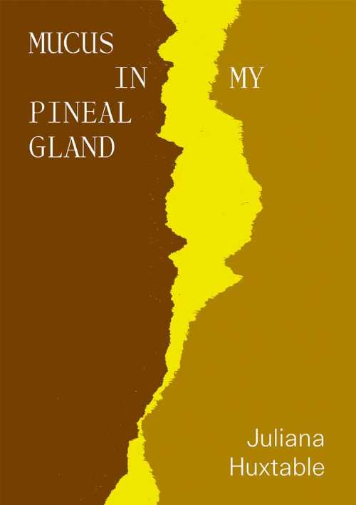 タイトル: Mucus in My Pineal Gland著者: Juliana Huxtable出版社: Capricious Publishing出版日: 2019年01月01日新しい本新古品・未使用品。出版社からの新着。"Full ...
