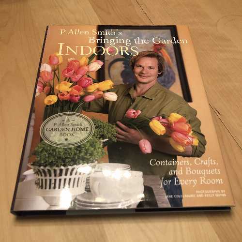 タイトル: P. Allen Smith's Bringing the Garden Indoors: Containers, Crafts, and Bouquets for Every Room著者: P. Allen Smith出版社...