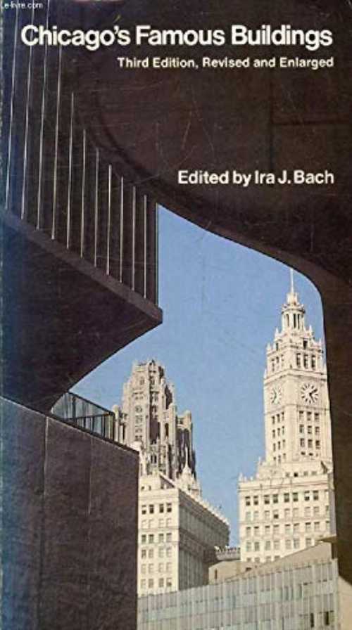 タイトル: Chicago's Famous Buildings: A Photographic Guide to the City's Architectural Landmarks and Other Notable Buildings...