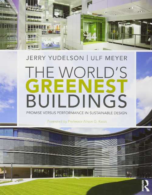 タイトル: World's Greenest Buildings: Promise Versus Performance in Sustainable Design著者: Jerry Yudelson出版社: Routledge出版日: 2...