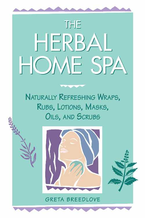 タイトル: Herbal Home Spa: Naturally Refreshing Wraps, Rubs, Lotions, Masks, Oils, and Scrubs著者: Greta Breedlove出版社: Storey ...