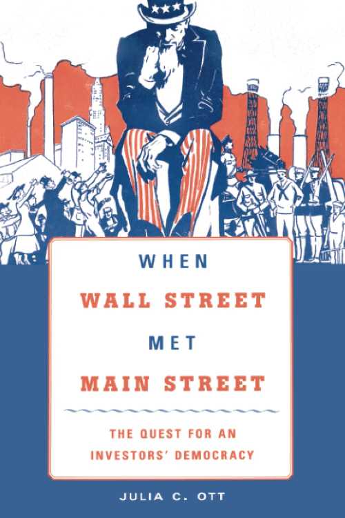 タイトル: When Wall Street Met Main Street: The Quest for an Investors' Democracy著者: Julia C Ott出版社: Harvard University Pres...