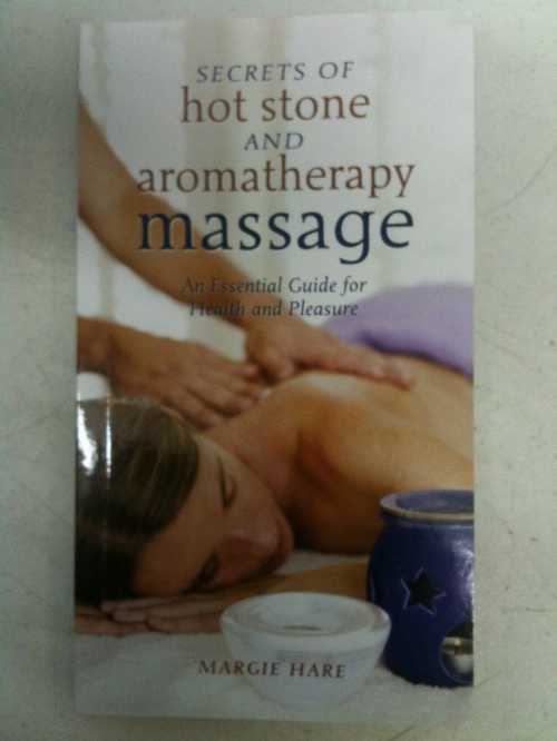 タイトル: Secrets of Hot Stone and Aromatherapy Massage: An Essential Guide for Health and Pleasure著者: Margie Hare出版社: Mud P...