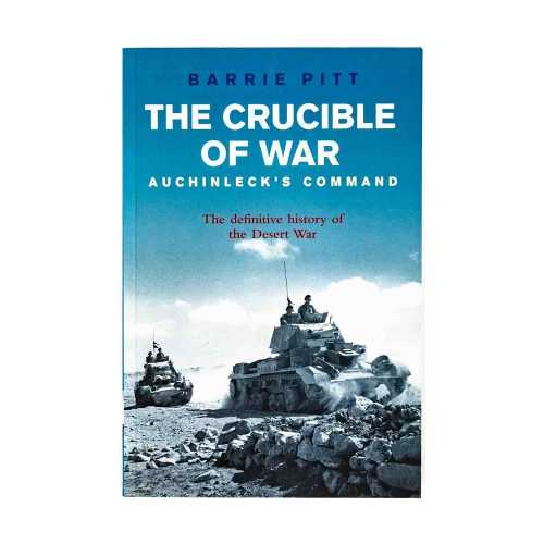 タイトル: Crucible of War: Auchinleck's Command: The Definitive History of the Desert War - Volume 2著者: Barrie Pitt出版社: UNKN...
