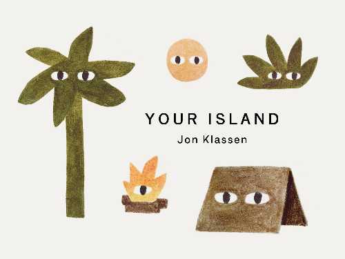 タイトル: Your Island著者: Jon Klassen出版社: Candlewick出版日: 2025年02月04日新しい本新古品・未使用品。出版社からの新着。"Sure to spark the imagination and ...