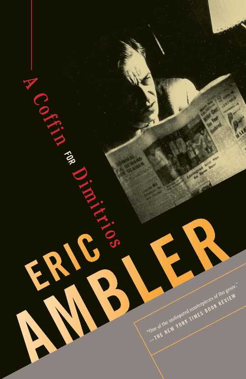 タイトル: A Coffin for Dimitrios著者: Eric Ambler出版社: Vintage Crime/Black Lizard出版日: 2001年10月09日新しい本新古品・未使用品。出版社からの新着。ONE OF T...