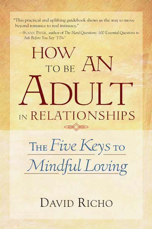 タイトル: How to Be an Adult in Relationships: The Five Keys to Mindful Loving著者: David Richo出版社: Shambhala出版日: 2002年06月18日古...