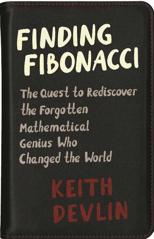 タイトル: Finding Fibonacci: The Quest to Rediscover the Forgotten Mathematical Genius Who Changed the World著者: Keith Devlin...