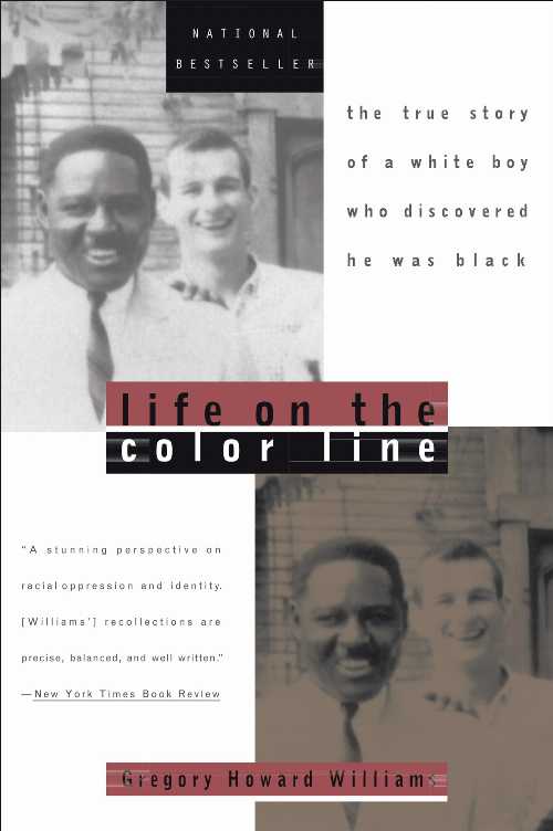 タイトル: Life on the Color Line: The True Story of a White Boy Who Discovered He Was Black著者: Gregory Howard Williams出版社: P...