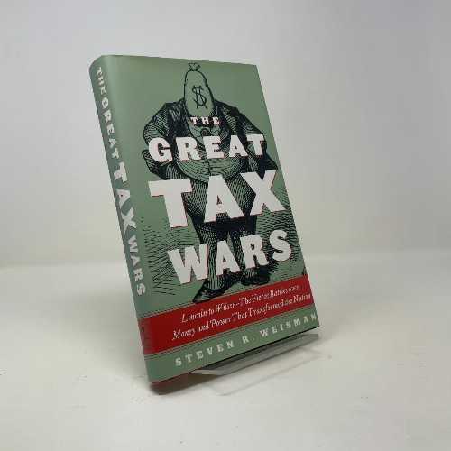 タイトル: Great Tax Wars: Lincoln to Wilson: The Fierce Battles Over Money and Power That Transformed the Nation著者: Steven R...