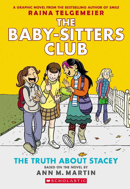 タイトル: Truth about Stacey: A Graphic Novel (the Baby-Sitters Club #2) (Revised Edition): Full-Color Editionvolume 2 (Revi...