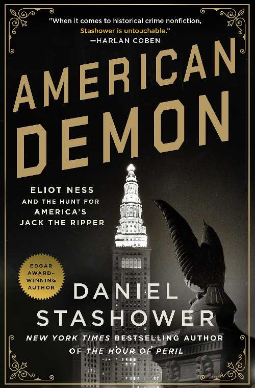 タイトル: American Demon: Eliot Ness and the Hunt for America's Jack the Ripper著者: Daniel Stashower出版社: Minotaur Books出版日: 2...