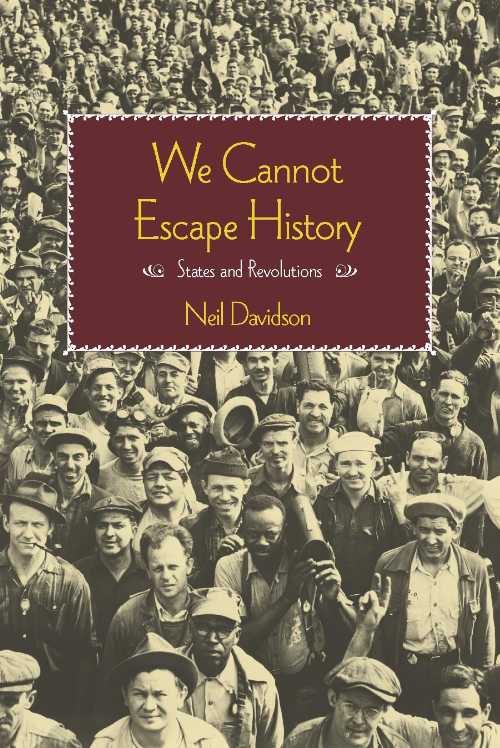 タイトル: We Cannot Escape History: States and Revolutions著者: Neil Davidson出版社: Haymarket Books出版日: 2015年07月21日古本ほぼ新品。傷みが少なく...
