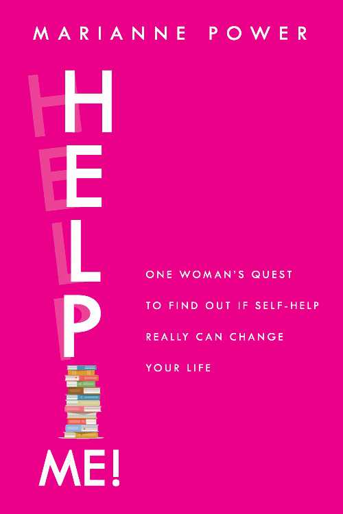 タイトル: Help Me!: One Woman's Quest to Find Out If Self-Help Really Can Change Your Life著者: Marianne Power出版社: Grove Press...