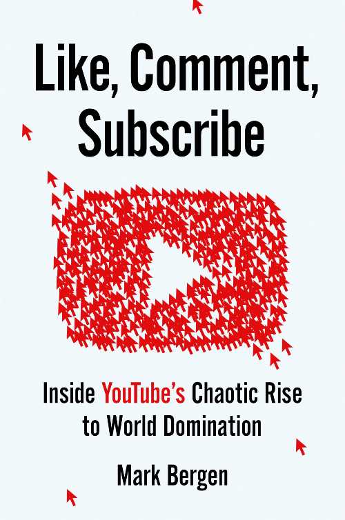 タイトル: Like, Comment, Subscribe: Inside Youtube's Chaotic Rise to World Domination著者: Mark Bergen出版社: Viking出版日: 2022年09月...