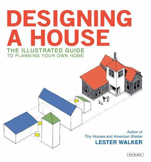 タイトル: Designing a House: An Illustrated Guide to Planning Your Own Home (Revised)著者: Lester Walker出版社: Abrams Press出版日: ...