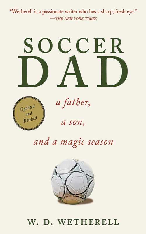タイトル: Soccer Dad: A Father, a Son, and a Magic Season著者: W D Wetherell出版社: Skyhorse出版日: 2008年09月17日古本非常に良い。端が少し摩耗しているが、汚...