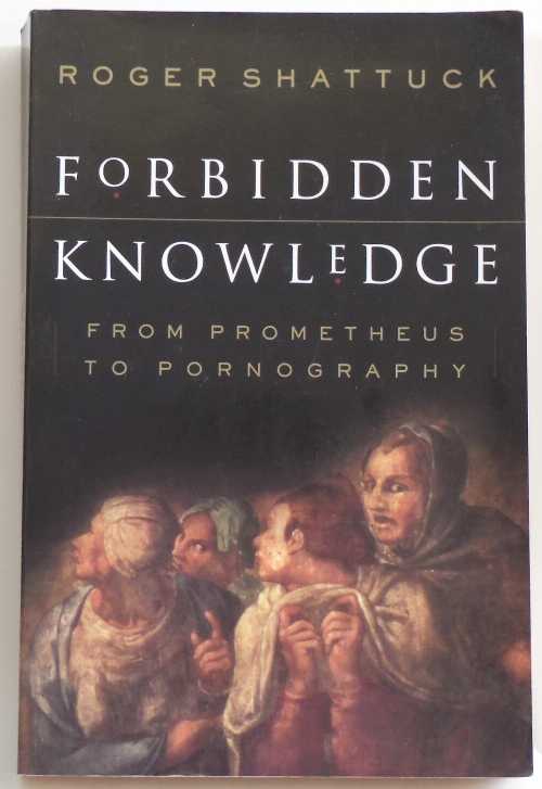 タイトル: Forbidden Knowledge: From Prometheus to Pornography著者: Roger Shattuck出版社: St. Martin's Press出版日: 1996年08月15日古本良い。端...