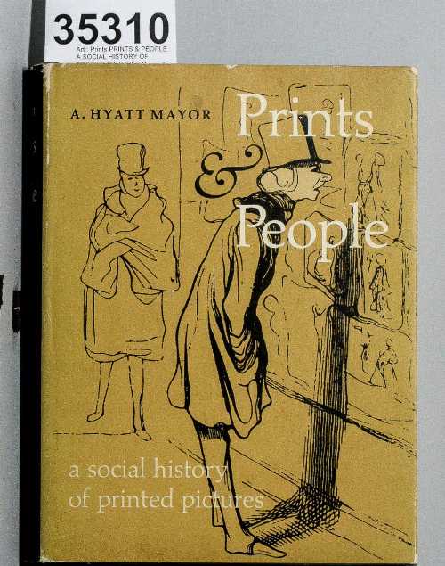タイトル: Prints & People: A Social History of Printed Pictures著者: A. Hyatt; Illustrated Mayor出版社: The Metropolitan Museum o...
