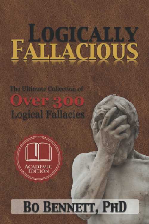 タイトル: Logically Fallacious: The Ultimate Collection of Over 300 Logical Fallacies (Academic Edition)著者: Bo Bennett PhD出版...