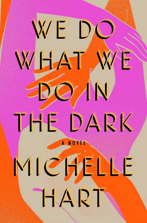 タイトル: We Do What We Do in the Dark著者: Michelle Hart出版社: Riverhead Books出版日: 2022年05月03日古本良い。端の摩耗が中程度。製本状態良好。本文にマーキングがある場...