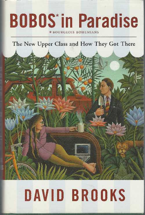 タイトル: Bobos in Paradise the New Upper Class and How They Got There著者: David Brooks出版社: Simon & Schuster出版日: 2000年05月03日古...