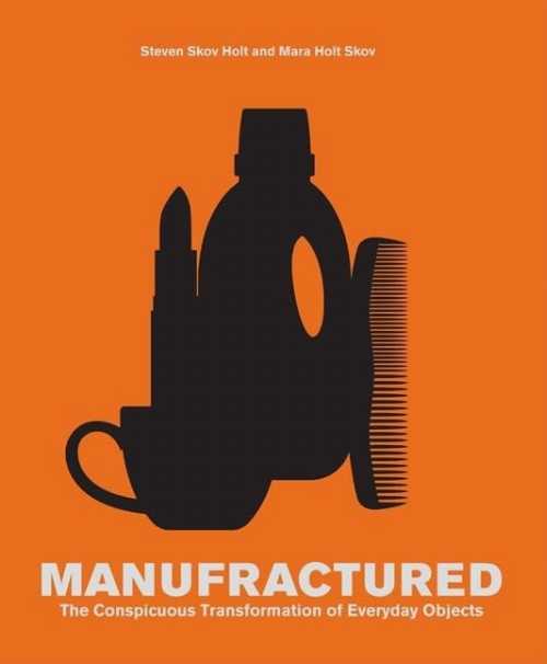 タイトル: Manufractured: The Conspicuous Transformation of Everyday Objects著者: Steven Skov Holt出版社: Chronicle Books出版日: 2008...
