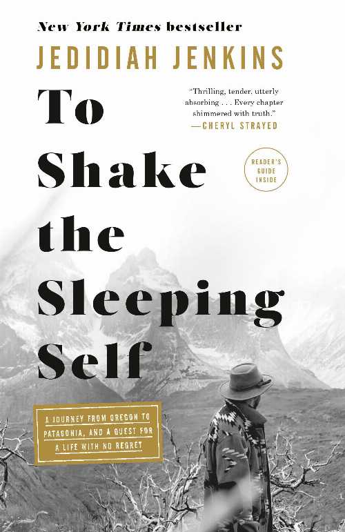 タイトル: To Shake the Sleeping Self: A Journey from Oregon to Patagonia, and a Quest for a Life with No Regret著者: Jedidiah ...