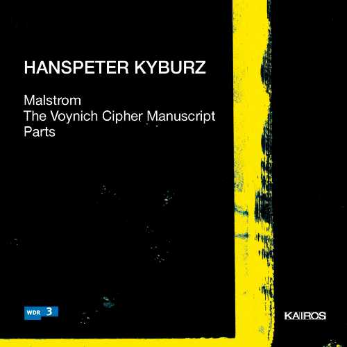 タイトル: Malstrom / Voynich Cipher Manuscript / Partsアーティスト: H Kyburz発売元: Kairos出版日: 2001年03月27日中古ほぼ新品。ディスク、ケース、アートワークは使用感の...