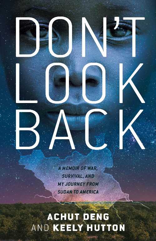 タイトル: Don't Look Back: A Memoir of War, Survival, and My Journey from Sudan to America著者: Achut Deng出版社: Farrar, Straus ...