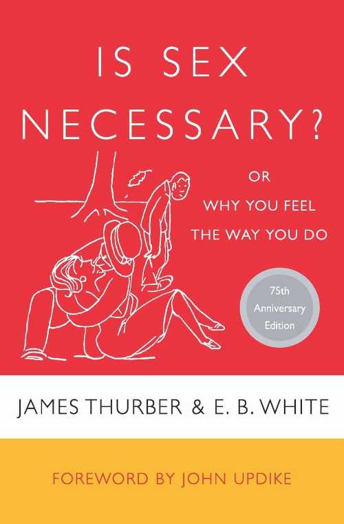 タイトル: Is Sex Necessary?: Or Why You Feel the Way You Do著者: James Thurber出版社: Perennial出版日: 2004年11月09日古本非常に良い。端が少し摩耗している...